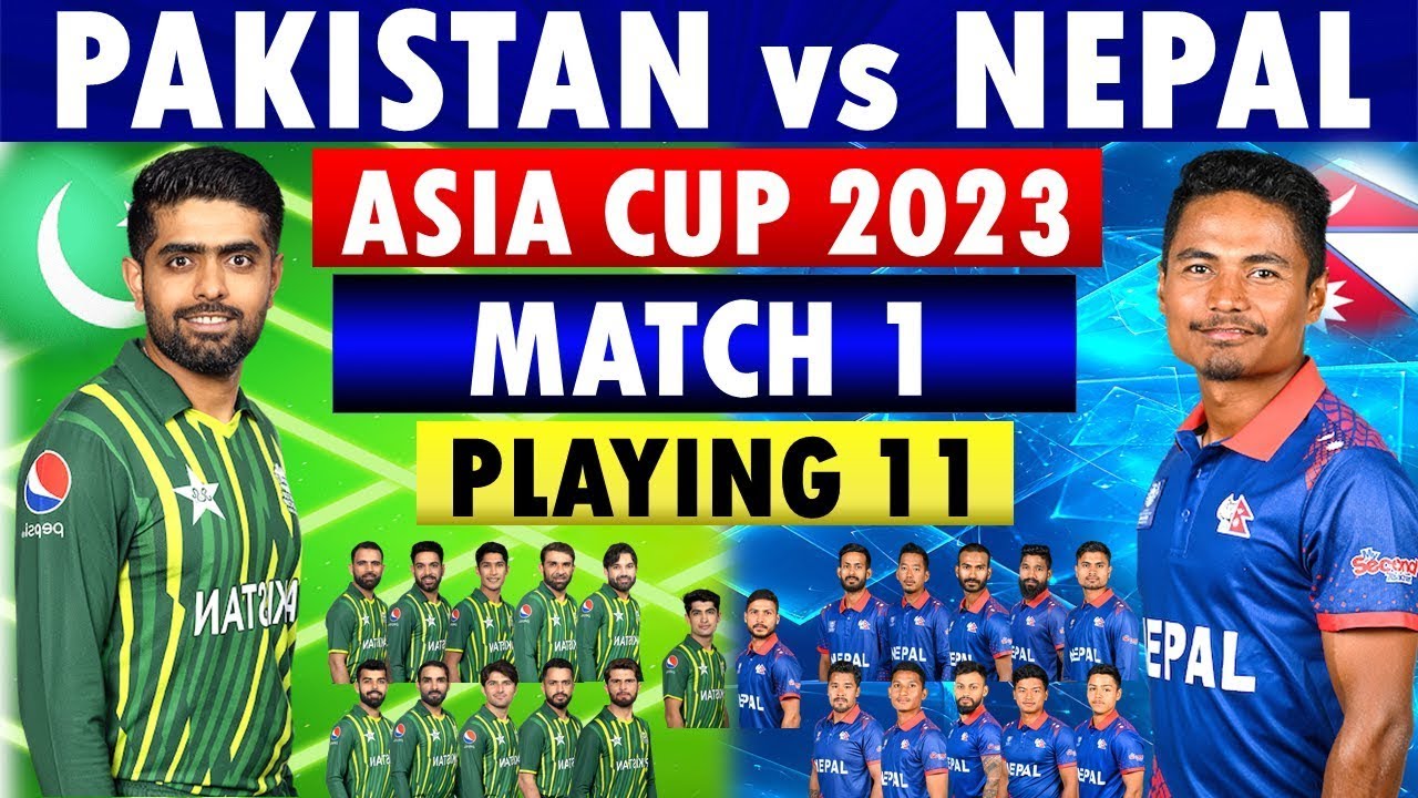 Pakistan vs Nepal 1st Asia Cup Match Live - Asia cup 2023 Live PAK vs ...