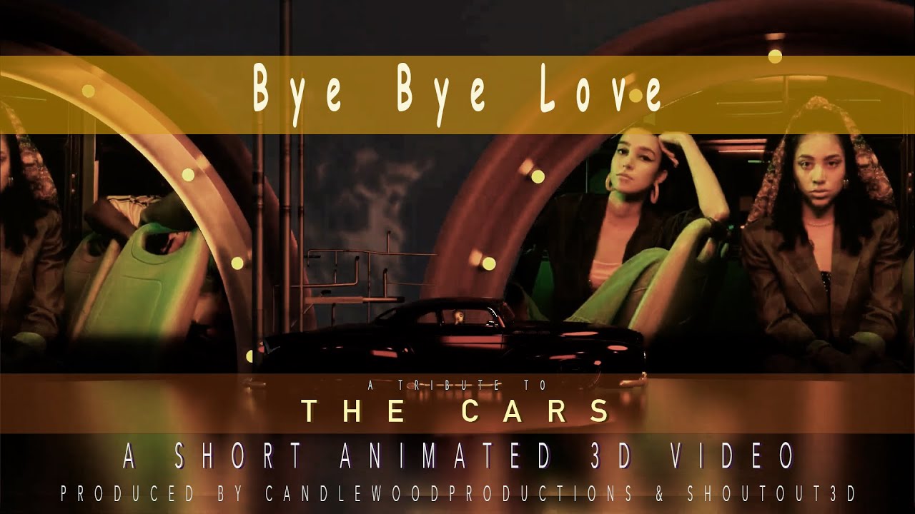 “Bye Bye Love” A Tribute to THE CARS. - YouTube