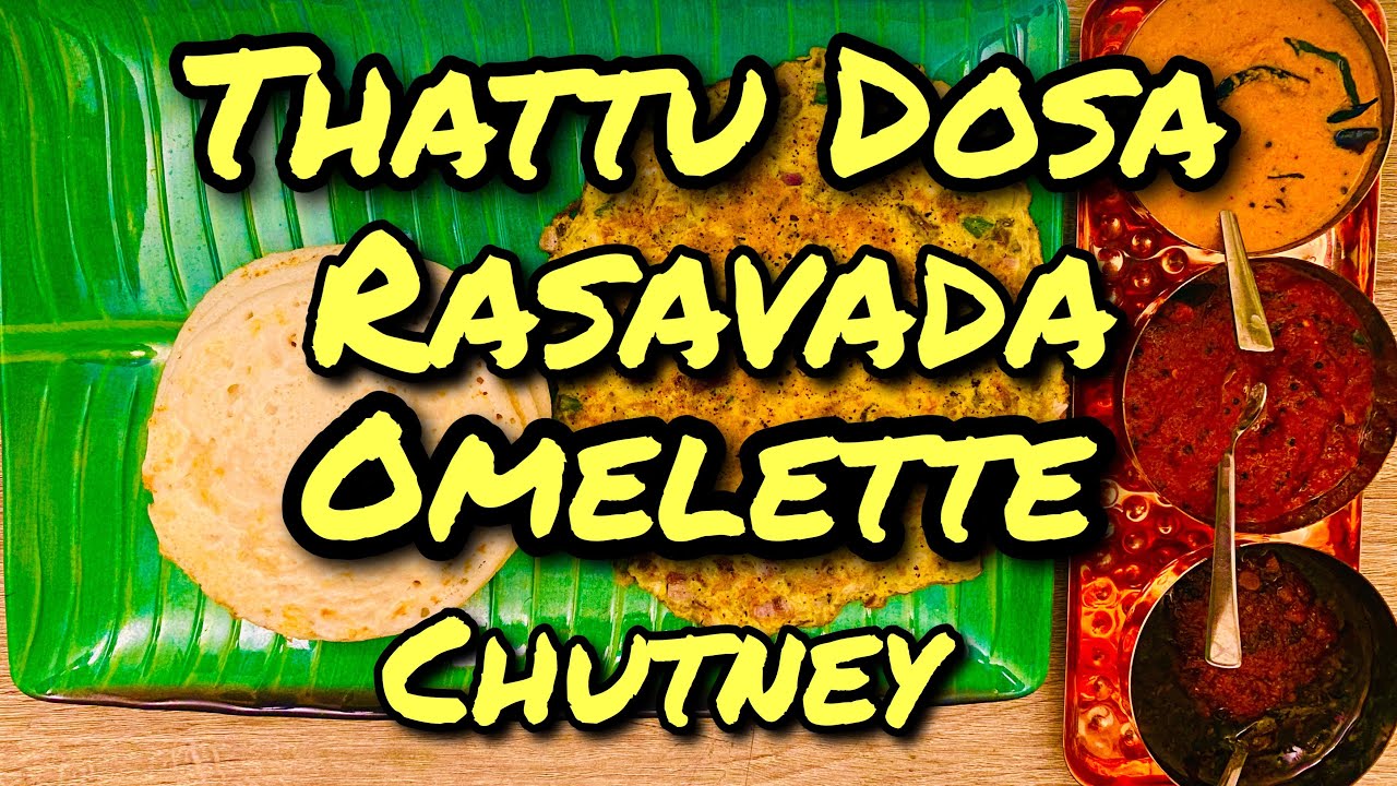 How to make Thattu Dosa | Rasavada | Chutney | omelette - YouTube