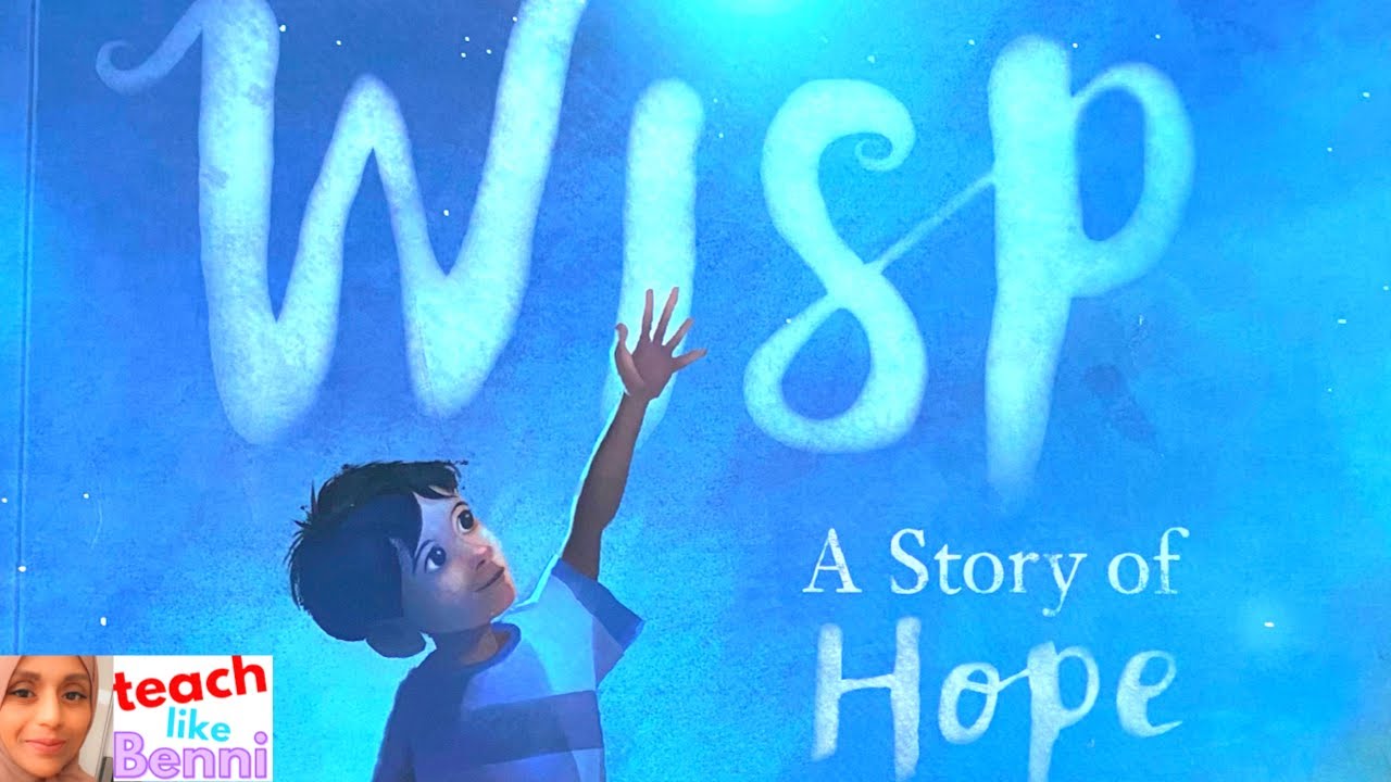 WISP by Zana Fraillon | Kids Story Read Aloud | Thinking Hat Q's - YouTube