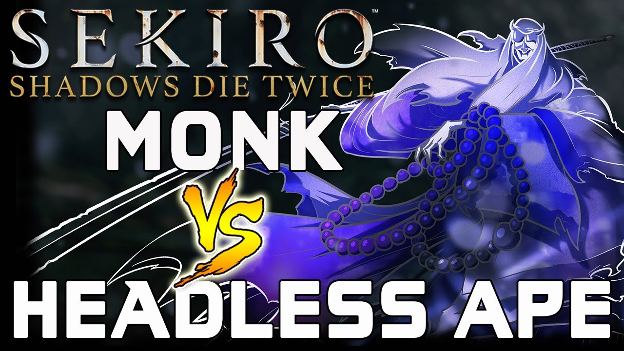 SEKIRO BOSS VS. BOSS - Headless Ape VS. Corrupted Monk! - YouTube