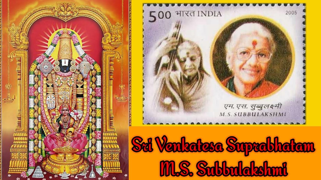 Sri Venkatesa Suprabhatam M.S Subbulakshmi - YouTube