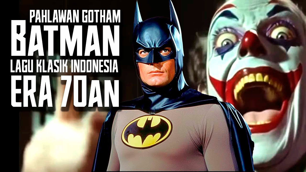 Lagu Keren BATMAN Tahun 70an - Bahasa Indonesia. Lagu terbaru dan ...