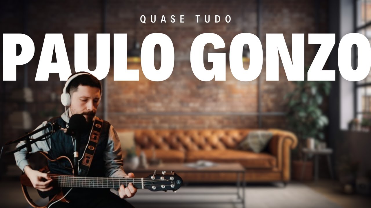 PAULO GONZO - QUASE TUDO - FÁBIO JERÓNIMO 100/366 - YouTube