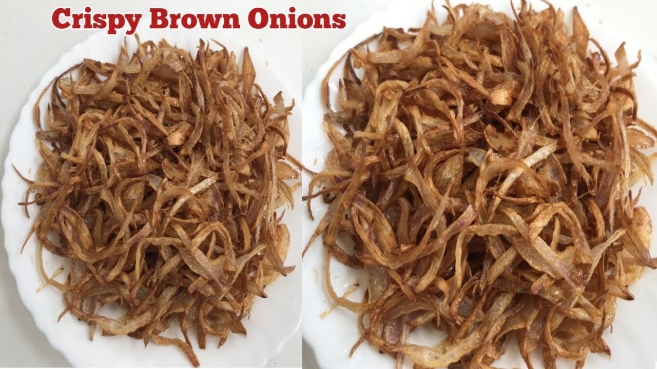 How To Make Brown Onions For Biryani I Easy And Perfect Way To Make ...