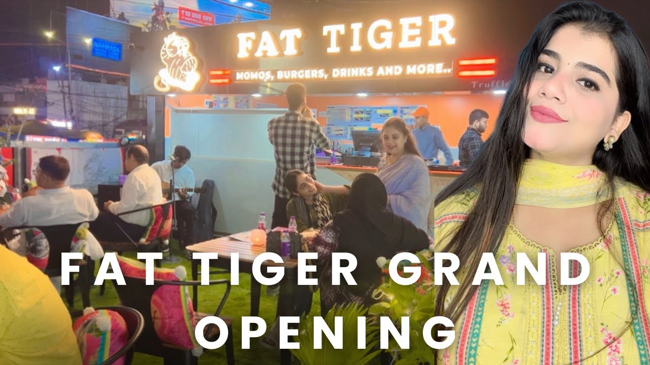 Finally grand opening of fat tiger | cafe opening | fat tiger #momos ...