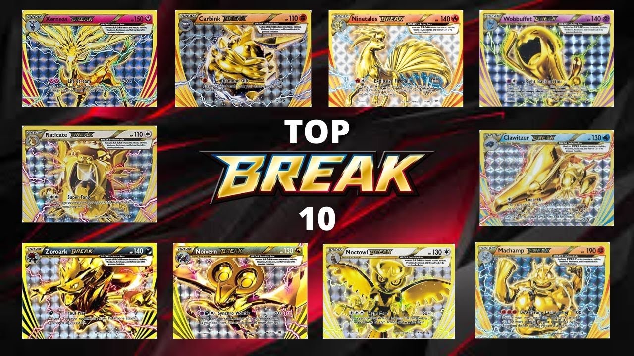 My Top 10 Pokémon BREAK - YouTube