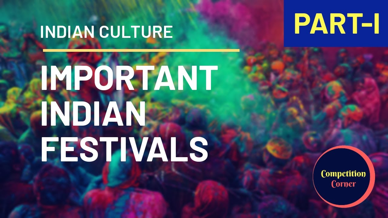 Important Indian Festivals || State wise list of major festivals ...