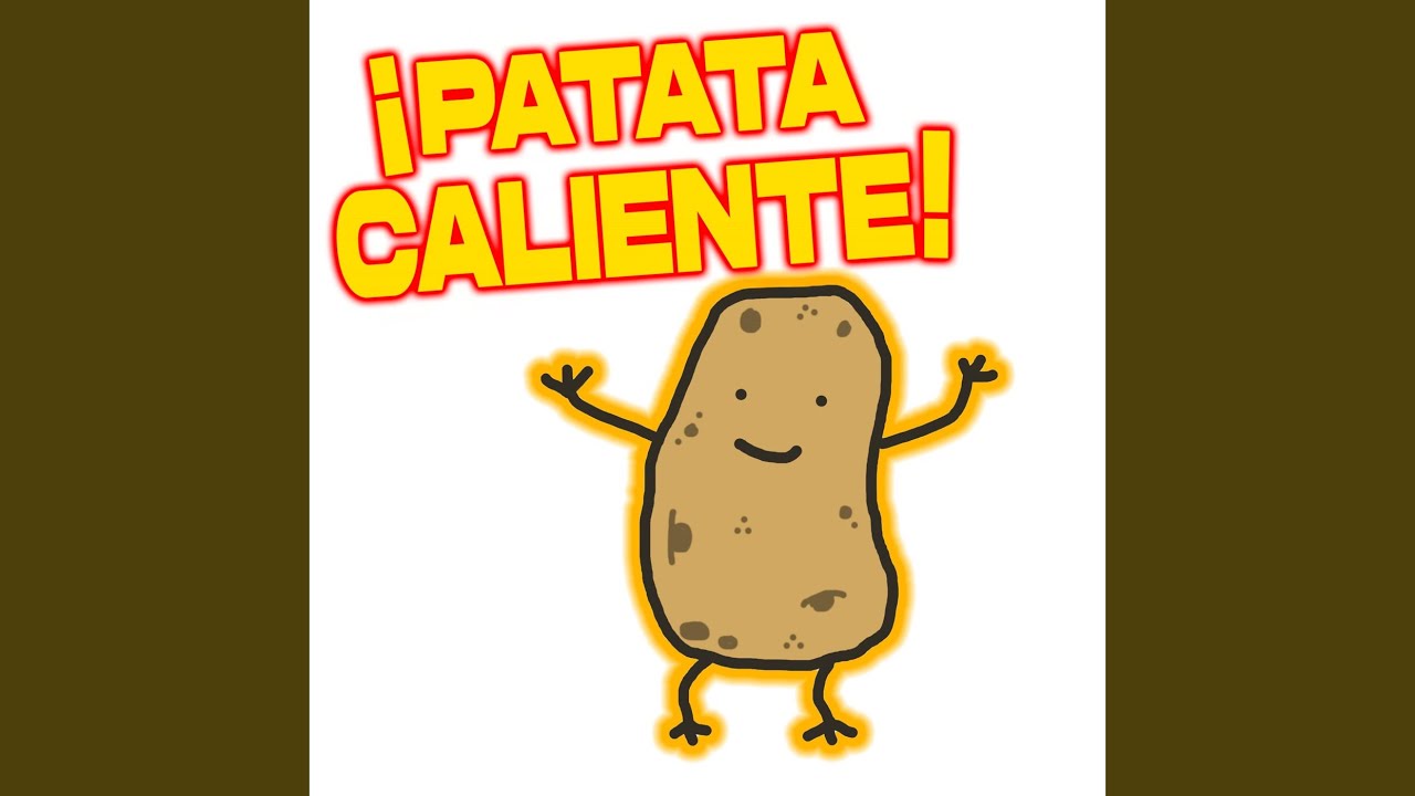 Patata Caliente - YouTube