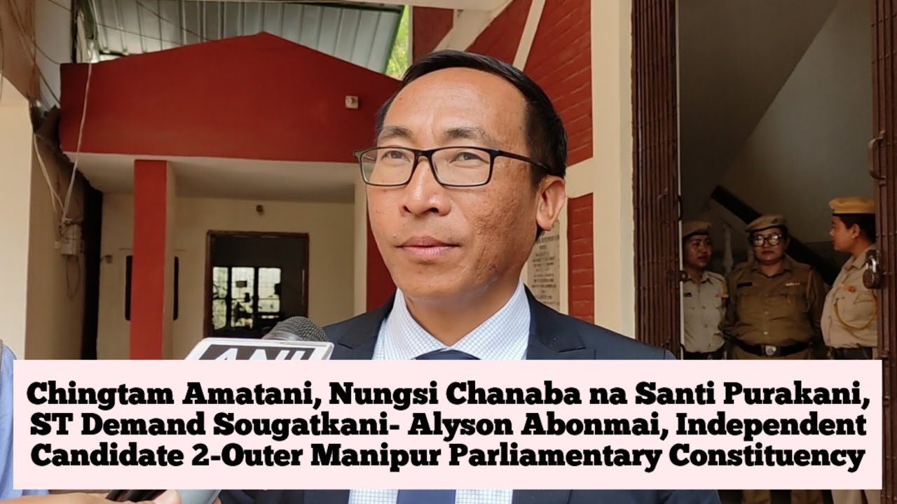 Chingtam Amatani, Nungsi Chanaba na Santi Purakani, ST Demand: Law bu ...