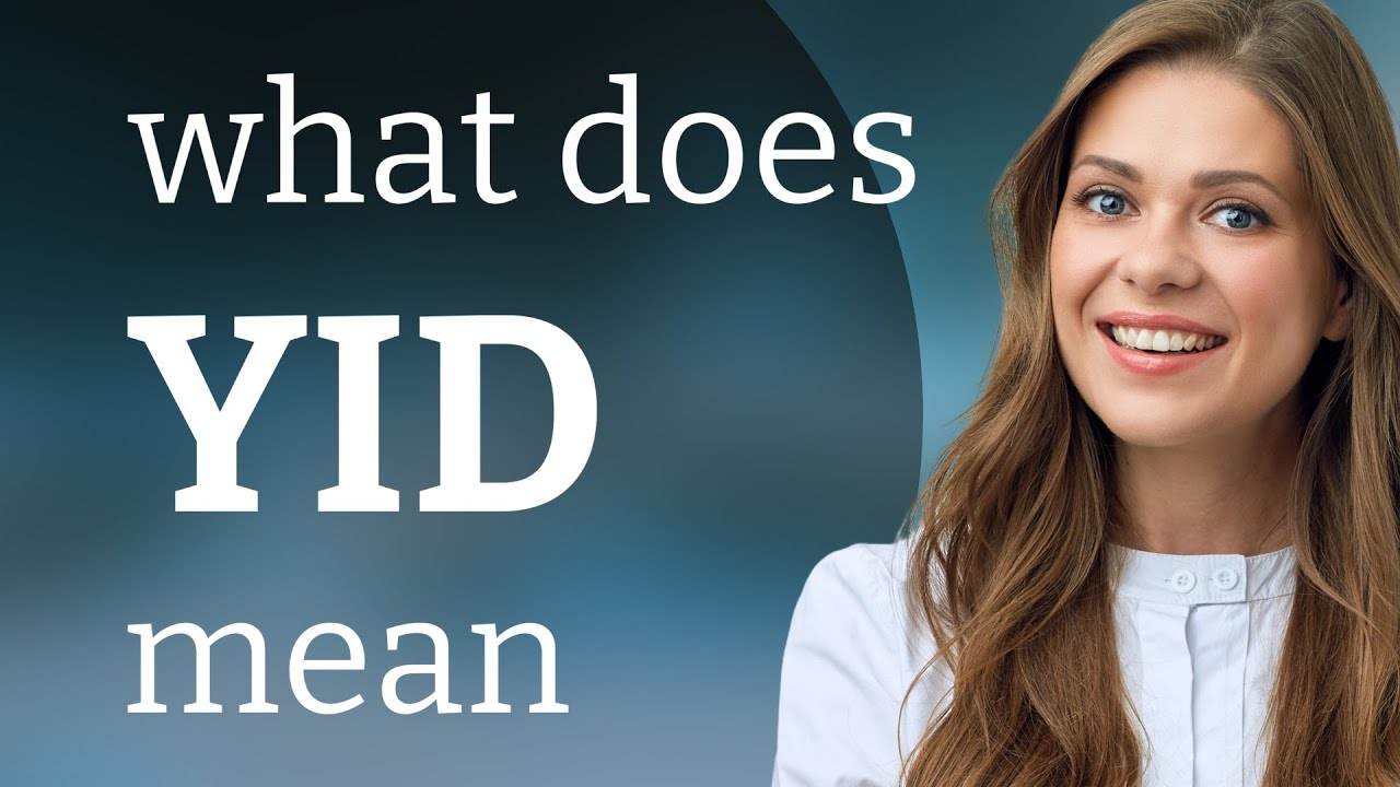Yid • definition of YID - YouTube