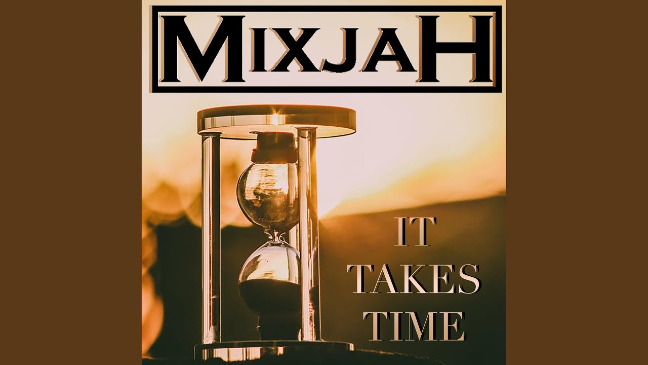 It Takes Time YouTube it-takes-time-youtube
