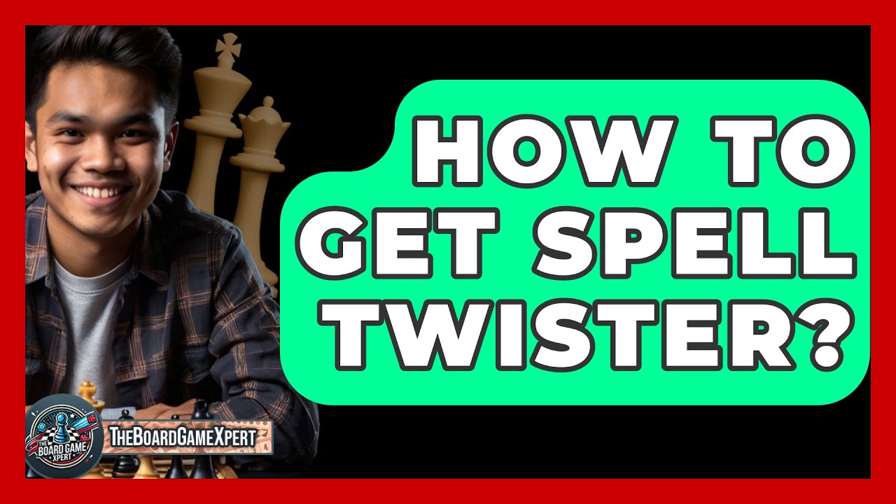 How To Get Spell Twister? - The Board Game Xpert - YouTube