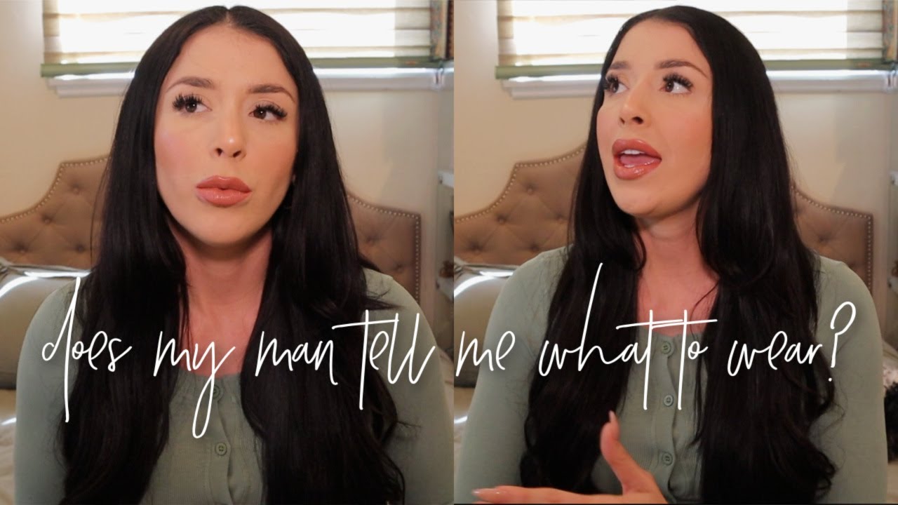 Does My Man Tell Me What To Wear? - YouTube