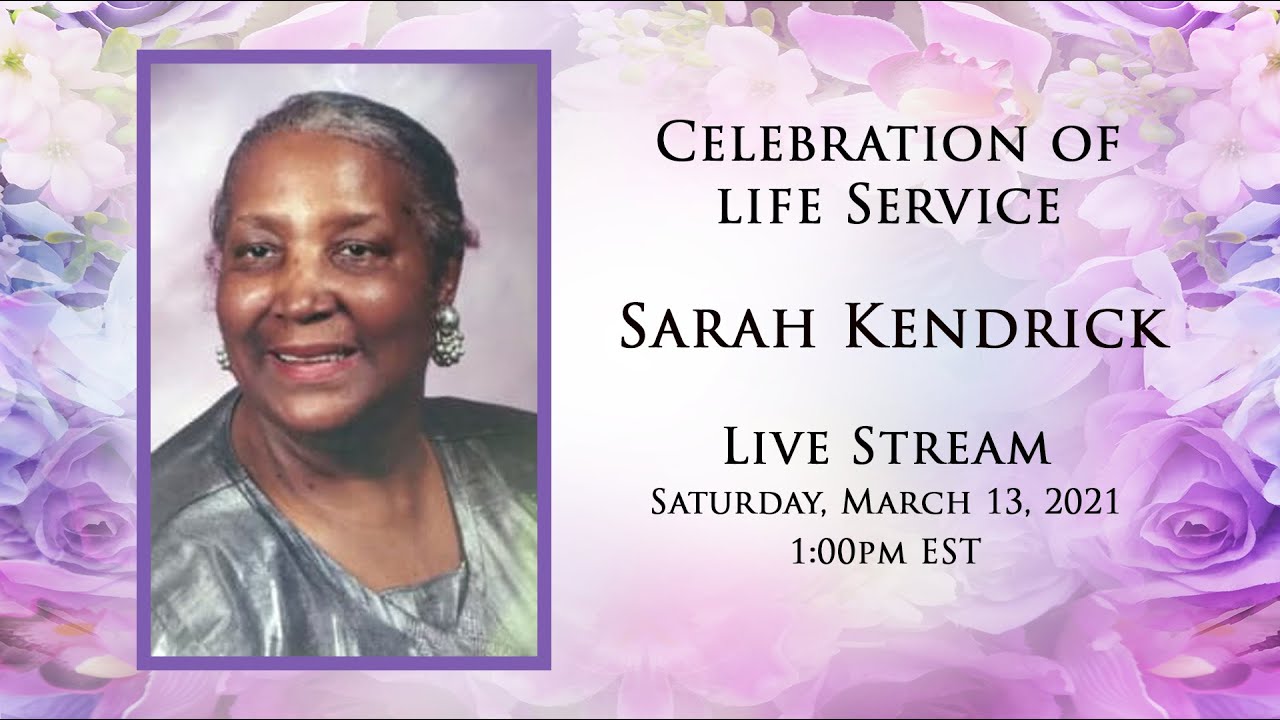 Celebration of Life Service for Sarah Kendrick - YouTube