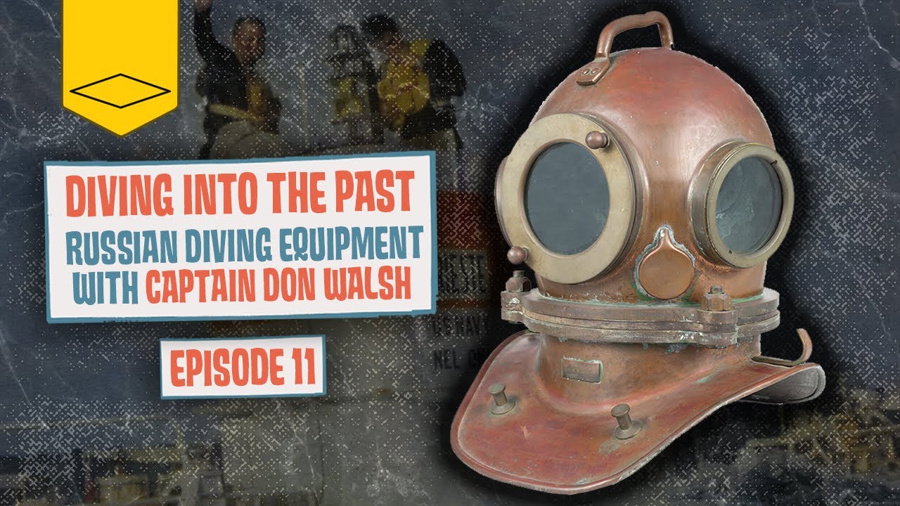 Diving into the Past: Russian 3 Bolt Helmets with Captain Don Walsh ...