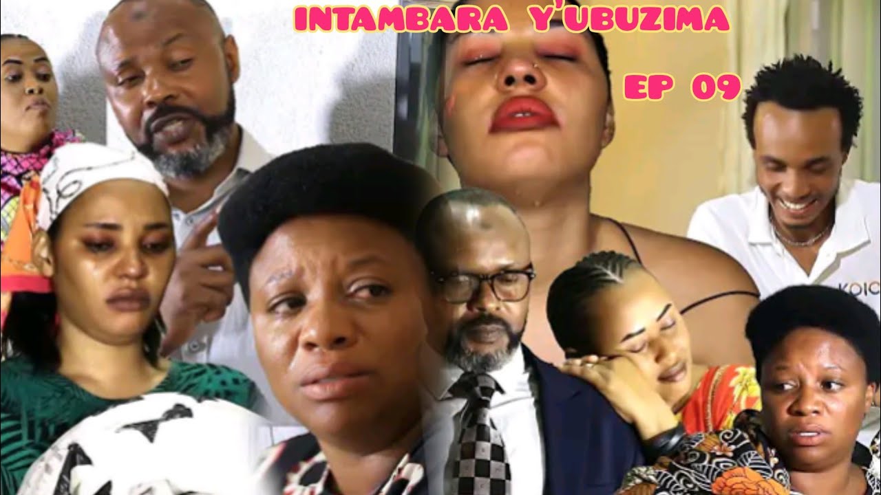 INTAMBARA Y'UBUZIMA EP 09( Ese Burino Yaba Apfuye )💔💔💔😭 - YouTube