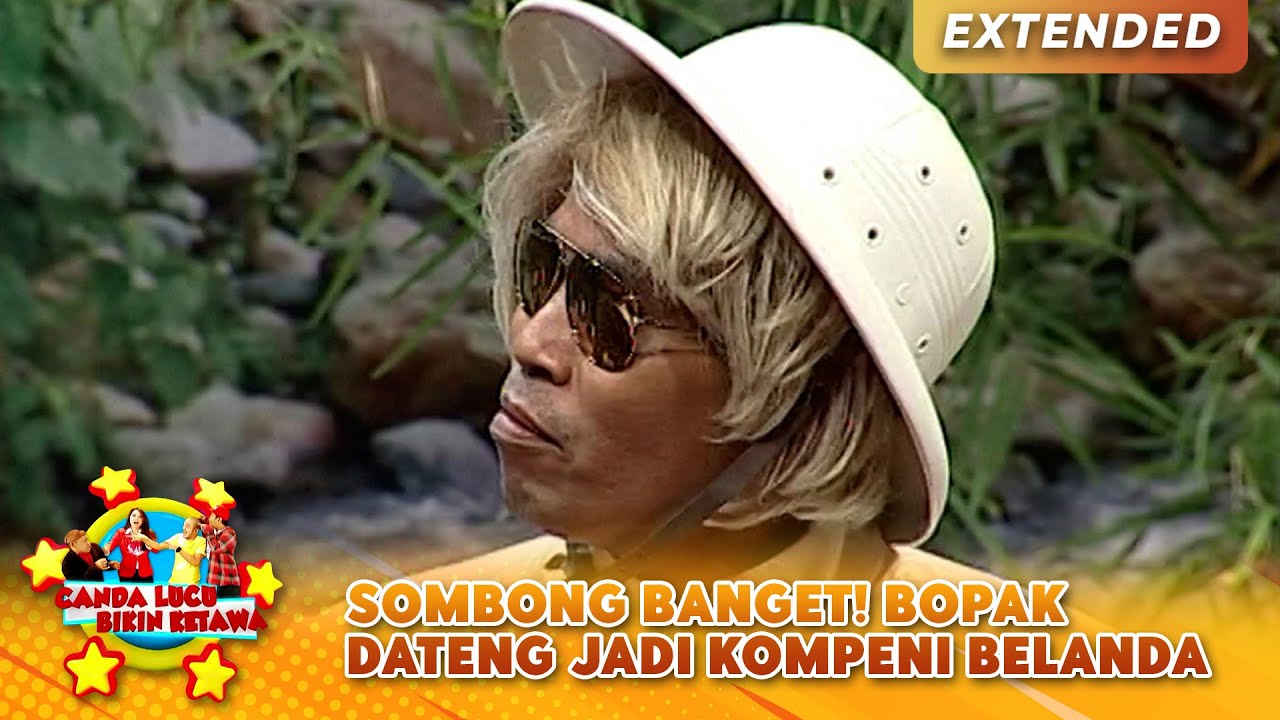 SOMBONG BANGET! Bopak Dateng Jadi Kompeni Belanda | CANDA LUCU BIKIN ...