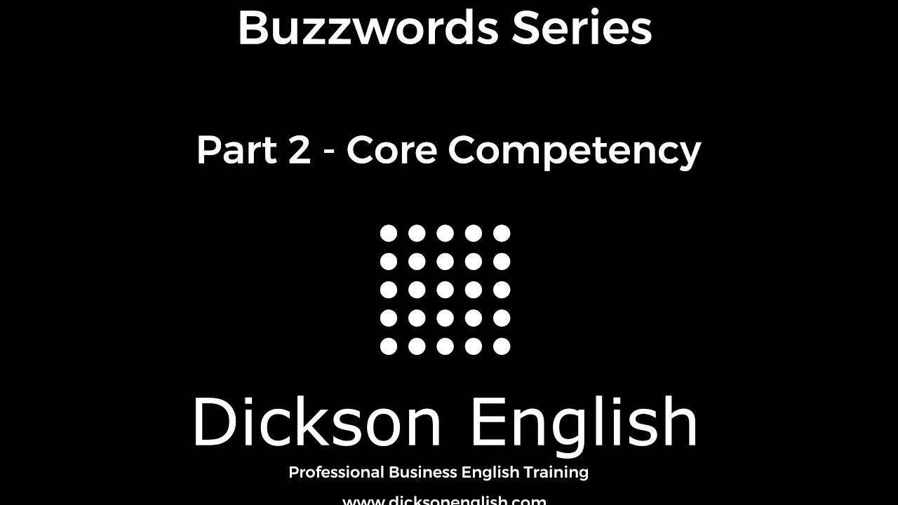 Core Competency - Buzzwords Series - Part 2 - YouTube