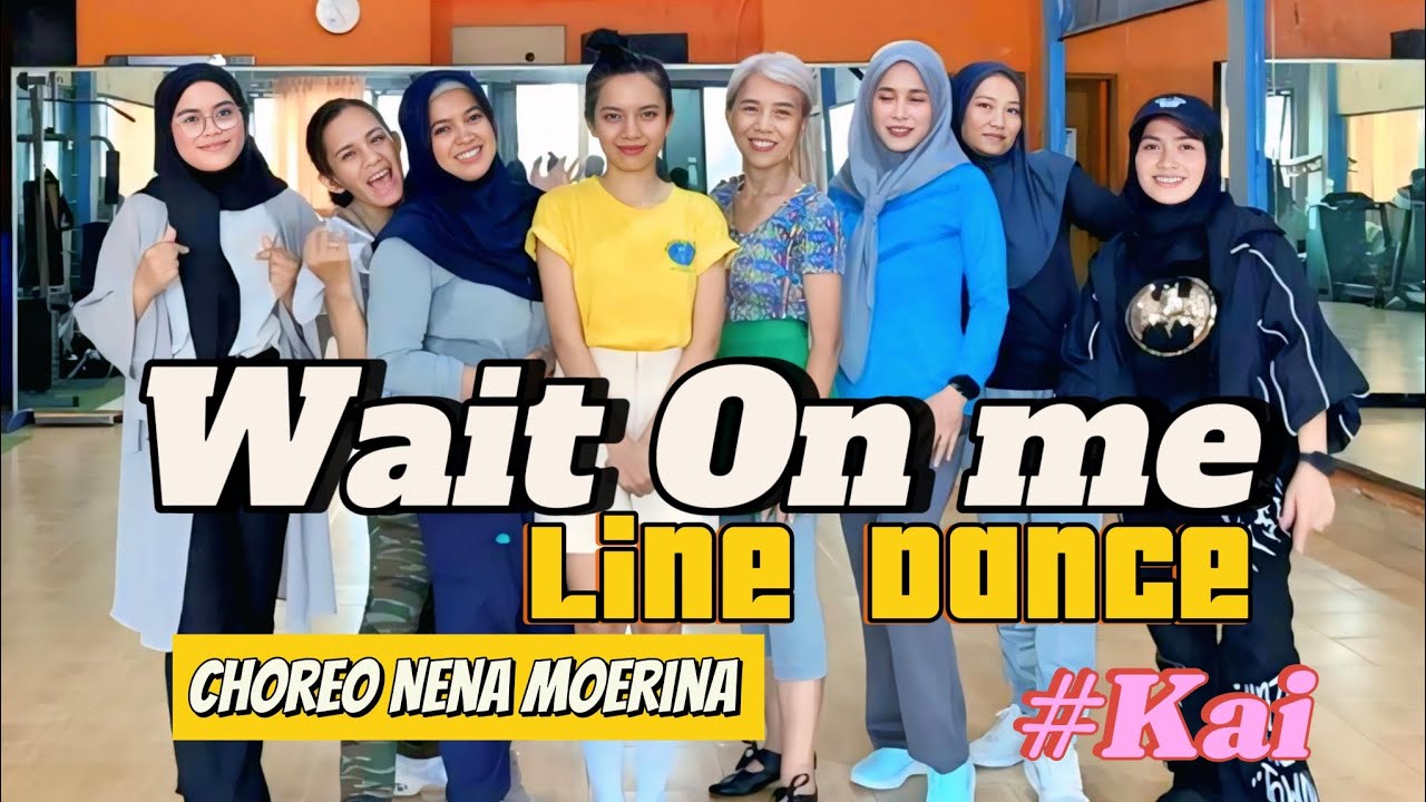 Wait On Me Line Dance - YouTube