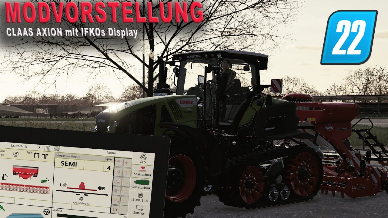 LS22 - Modvorstellung - Class Axion 9xx TT mit Ifkos Display - YouTube