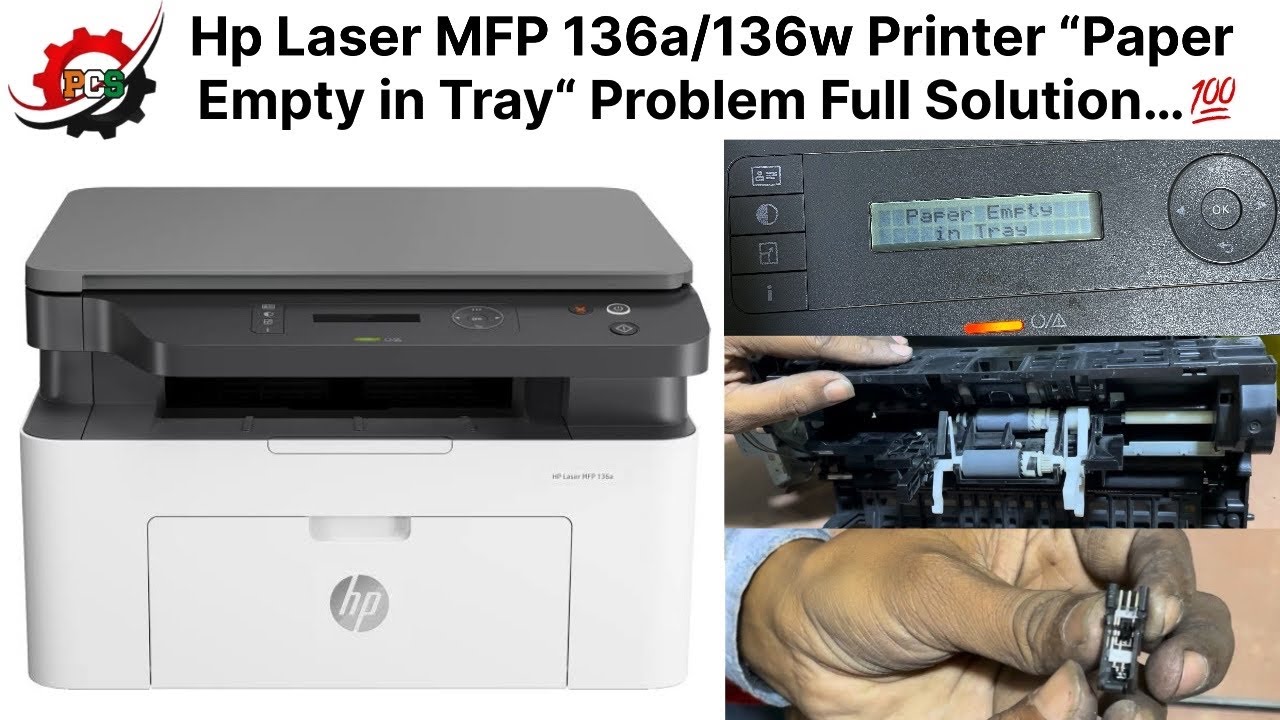 Hp Laser MFP 136a Printer Paper Empty in Tray Problem Fix || Step by ...