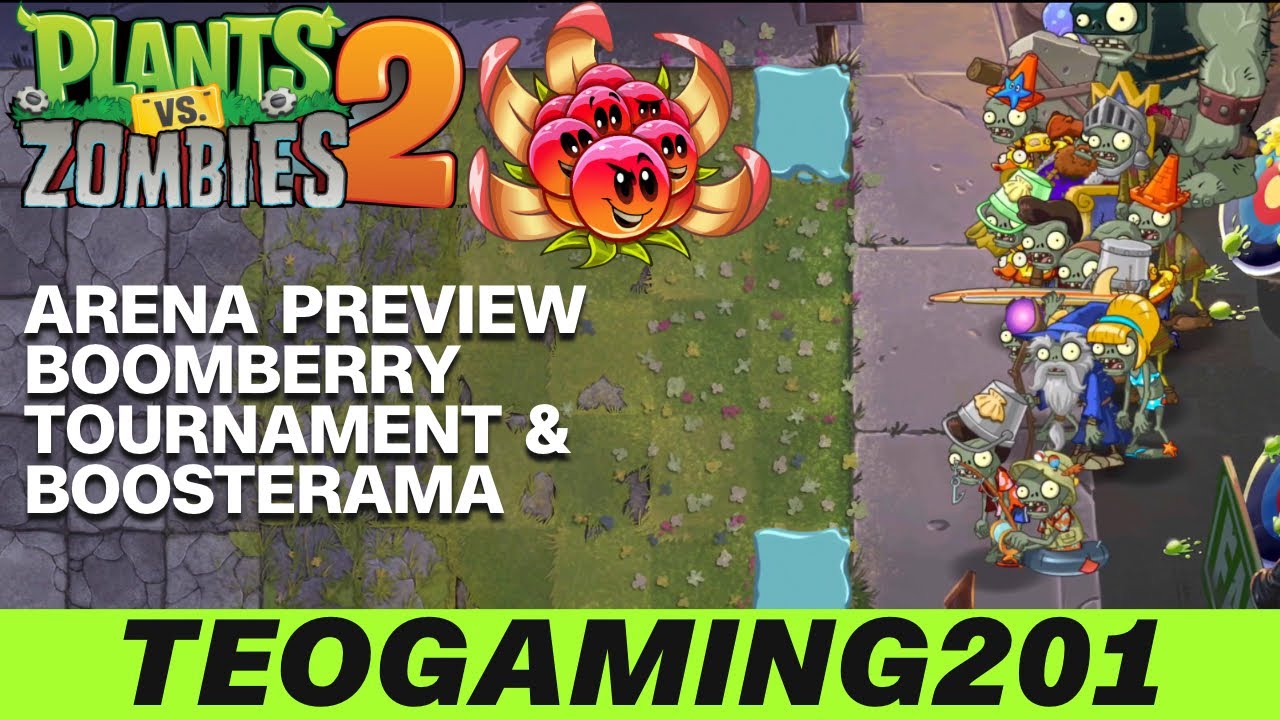 PvZ 2 | Arena Preview | BoomBerry Tournament & Boosterama Gameplay ...