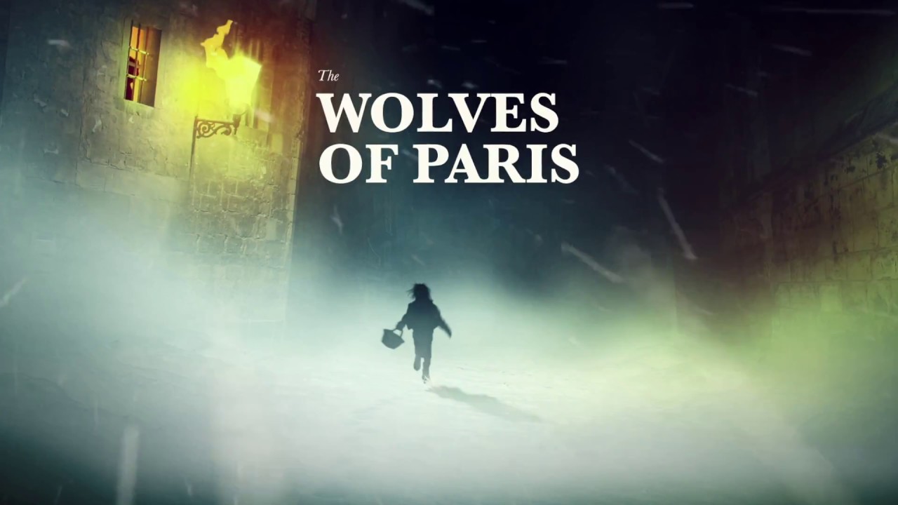 The Wolves of Paris - YouTube