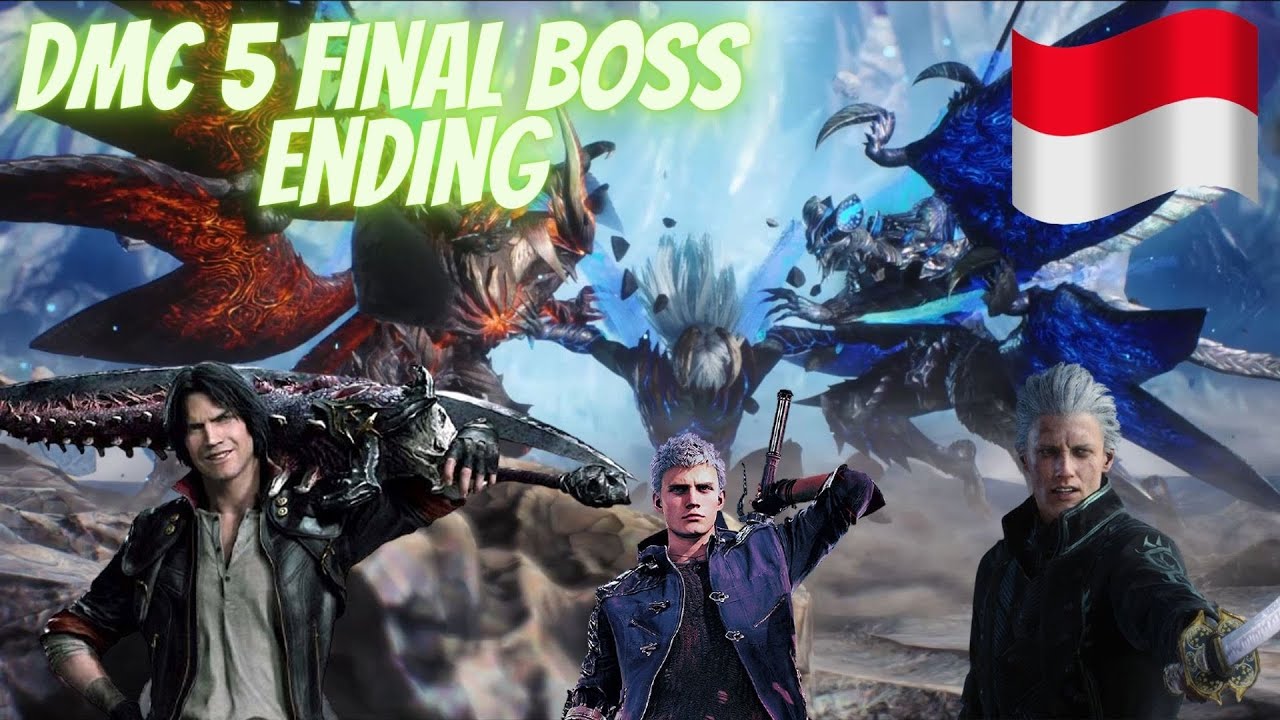 DEVIL MAY CRY 5 FINAL BOSS / ENDING INDONESIA 4K - YouTube