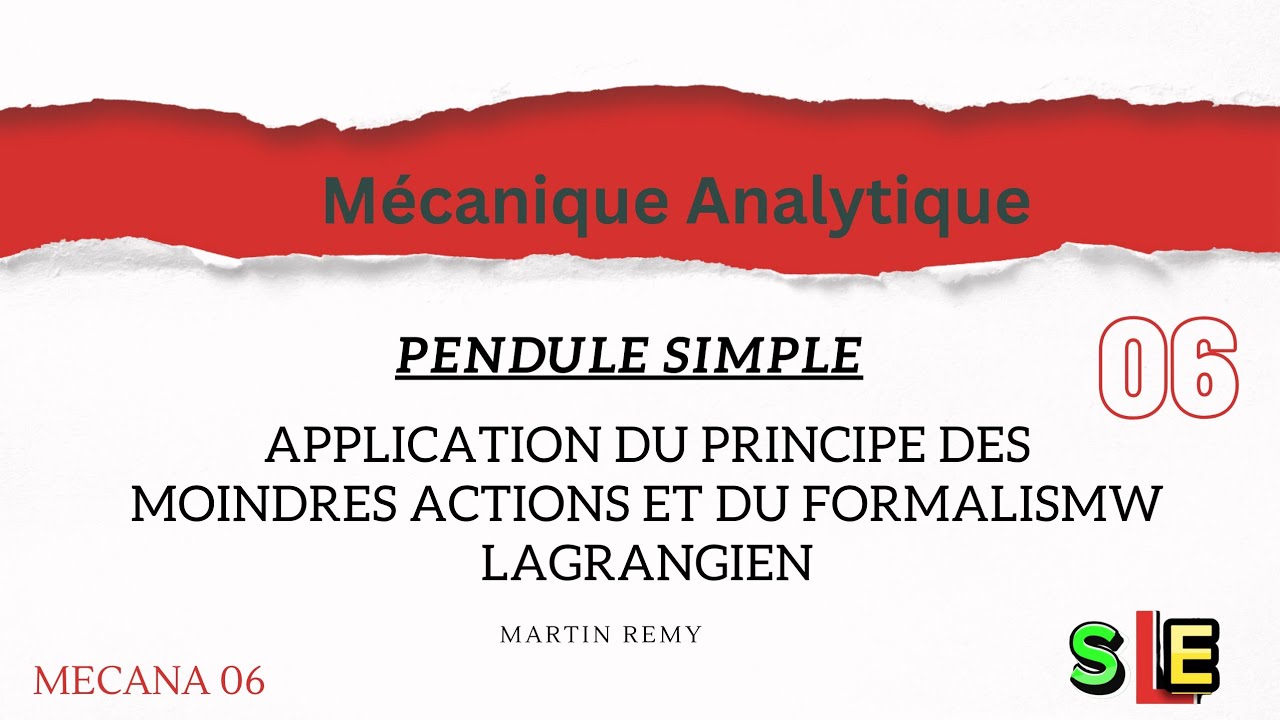 PENDULE SIMPLE SELON LAGRANGE ET LES MOINDRES ACTIONS (MECANIQUE ...