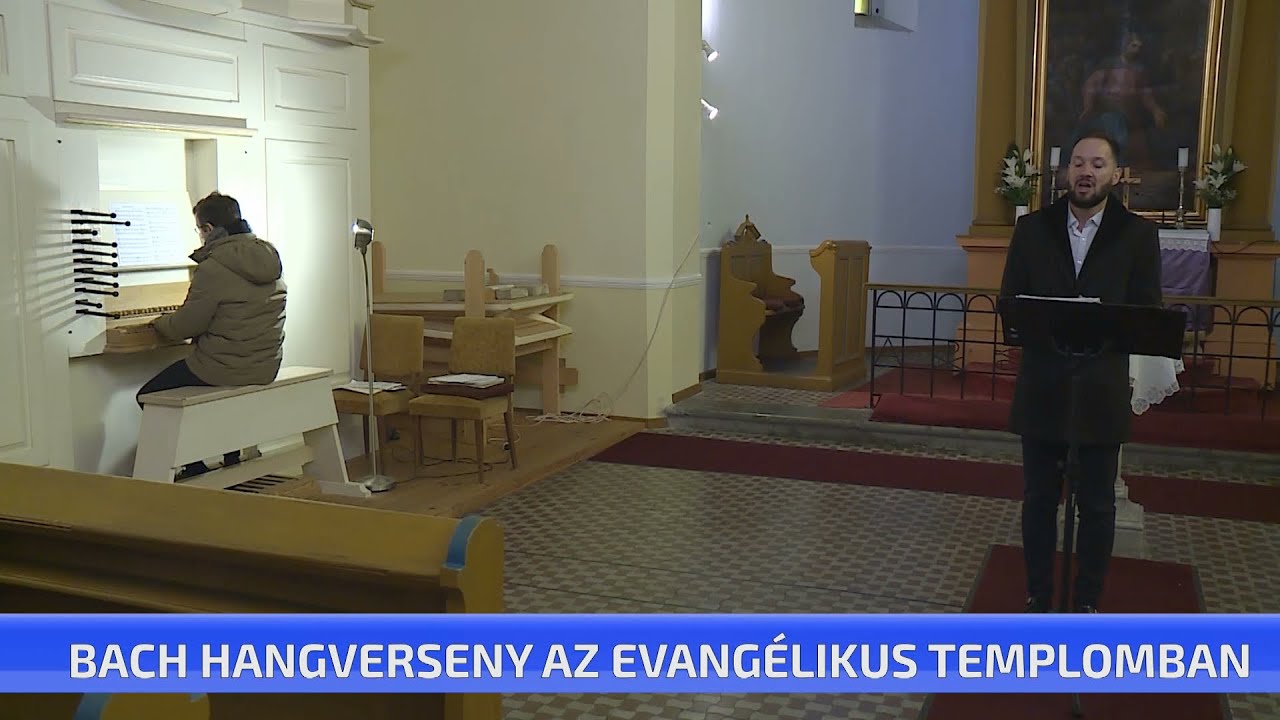 Bach hangverseny az evangélikus templomban - YouTube