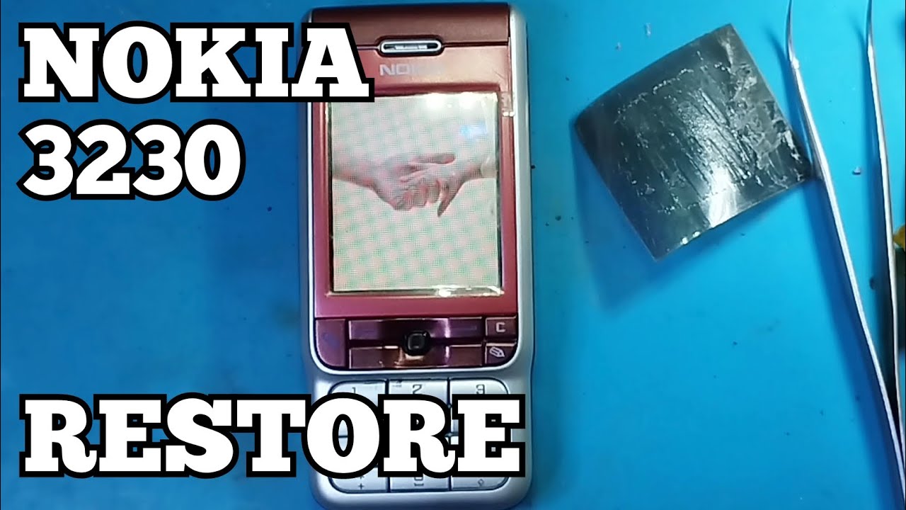 PERBAIKAN NOKIA 3230 || RESTORE NOKIA 3230 PHONE - YouTube