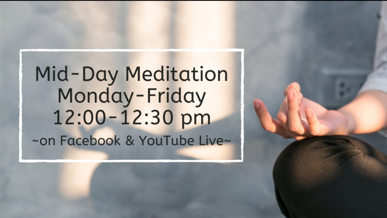 Monday Mid-day Meditation with Deborah Covington - YouTube