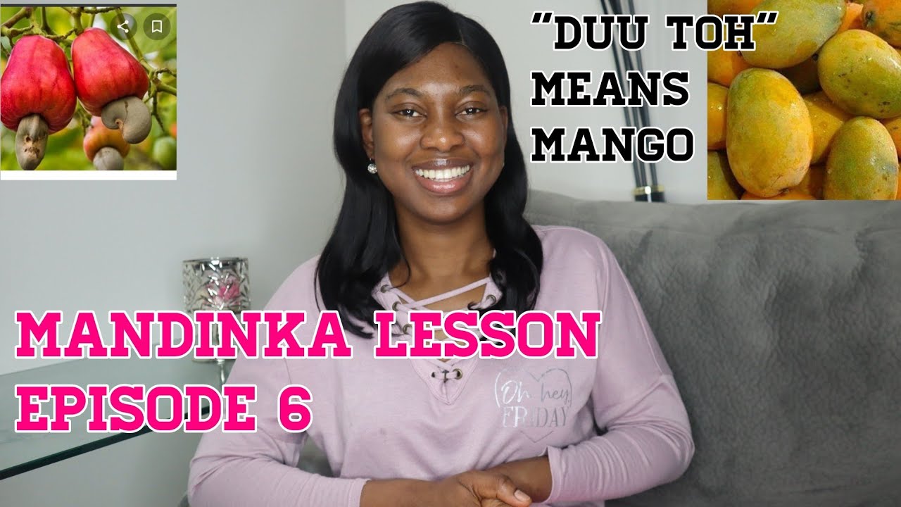 Mandinka Lesson episode 6/ Naming fruits in Gambian language - YouTube