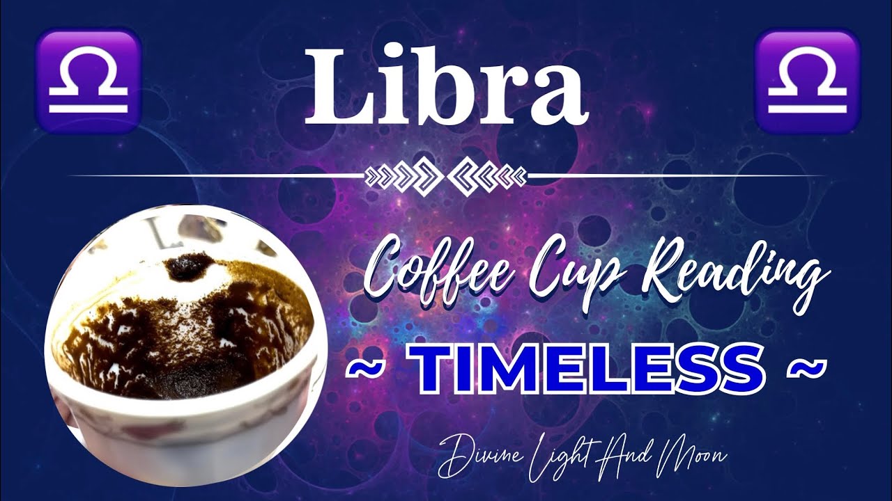 Libra ♎️ Coffee Cup Reading ☕️ FULL READING @divinelightandmoon - YouTube