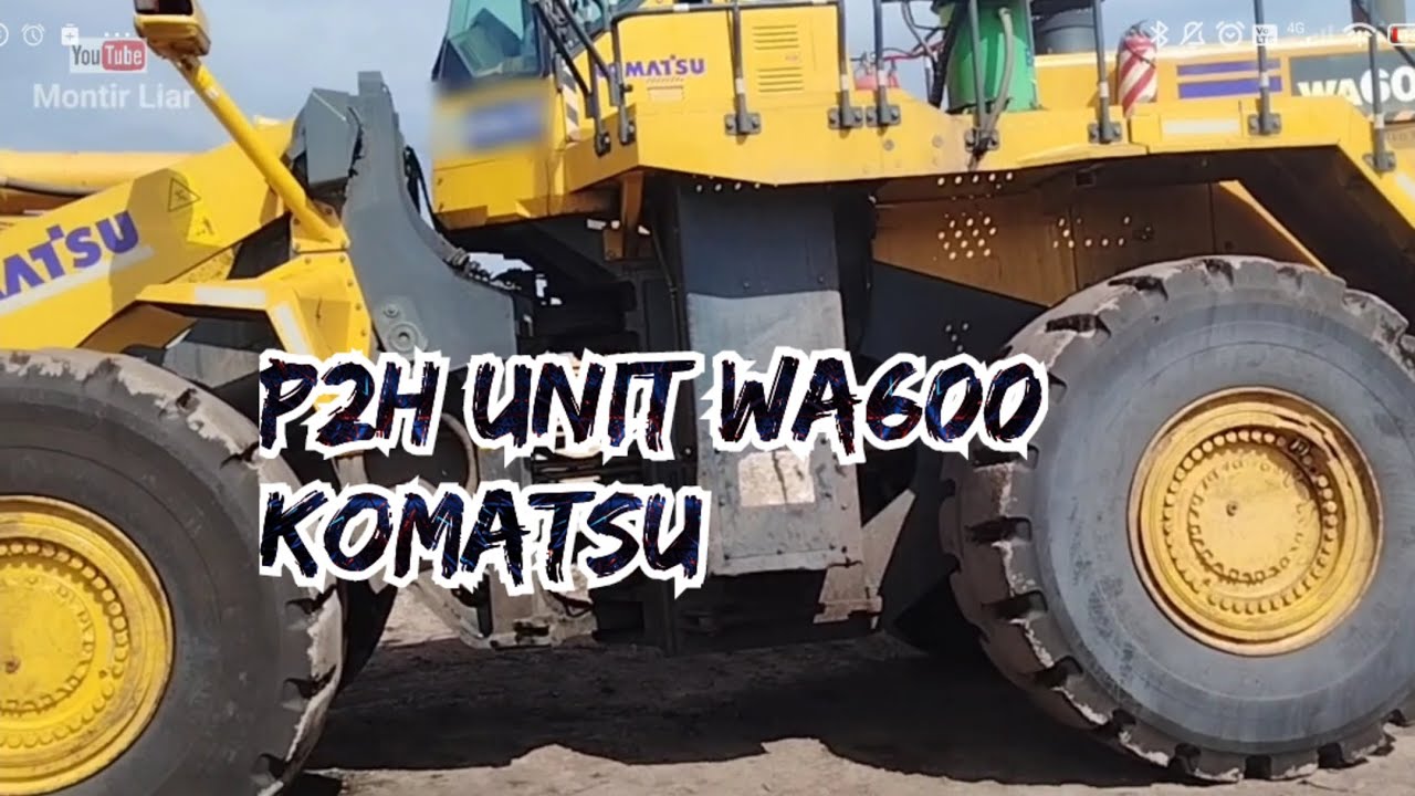 P2H UNIT WA600 KOMATSU - YouTube