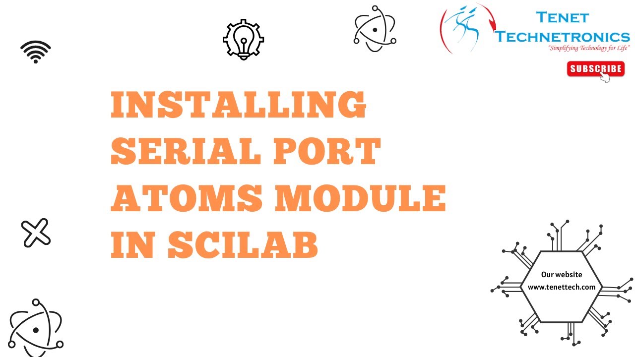 Installing Serial Port Atoms Module In Scilab Tenet Technetronics Youtube