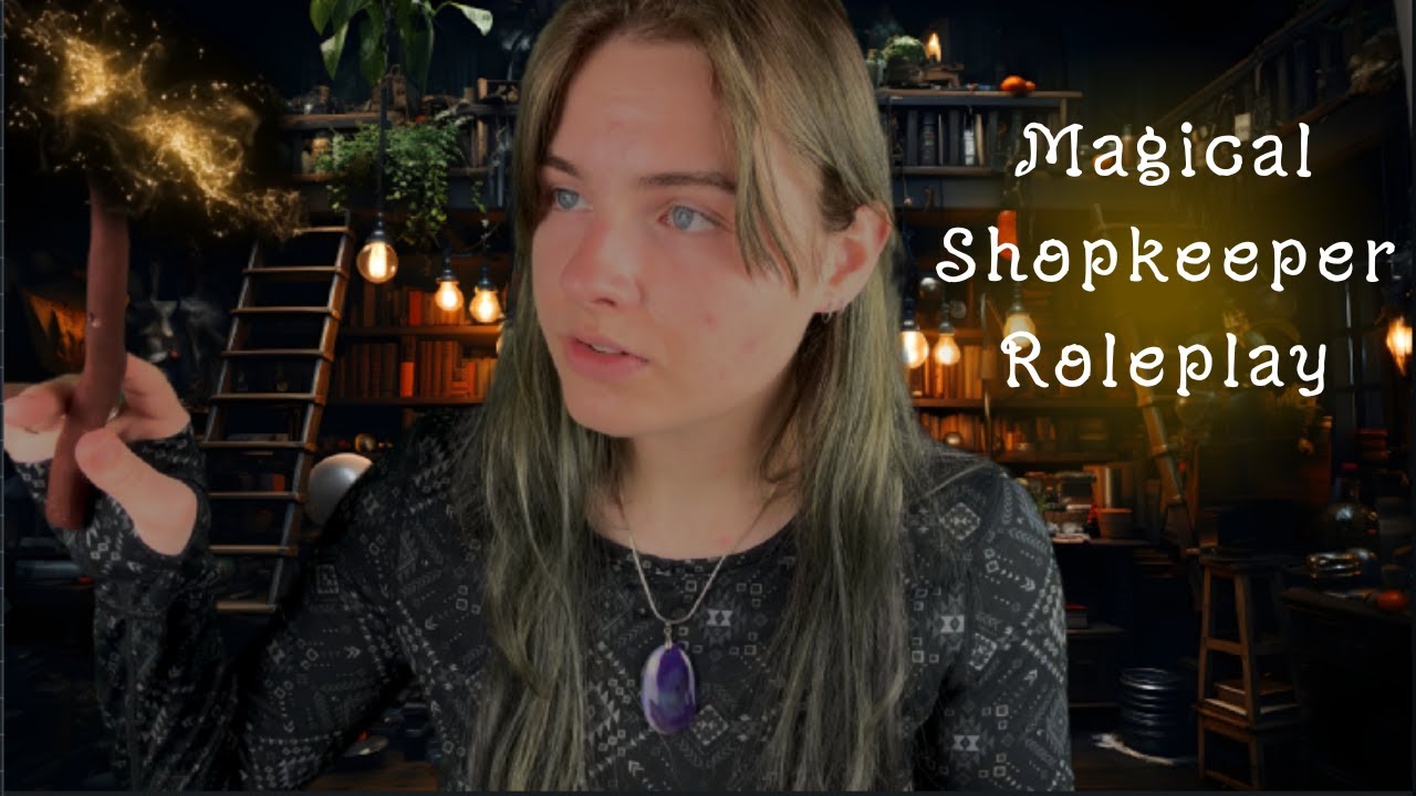 Magical Shopkeeper Roleplay ASMR {soft spoken, magic effects} - YouTube