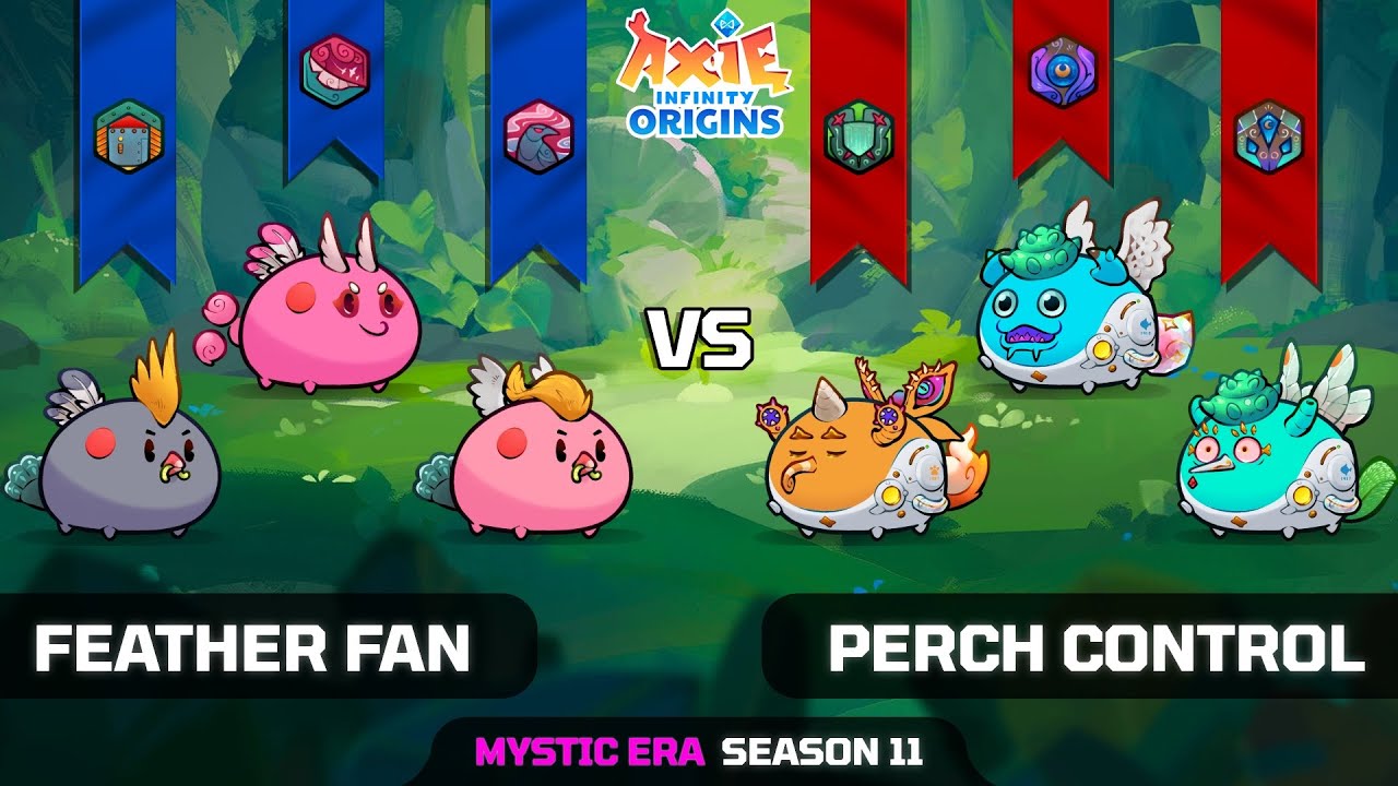 FEATHER FAN vs PERCH CONTROL | SEASON 11 | AXIE INFINITY ORIGINS - YouTube