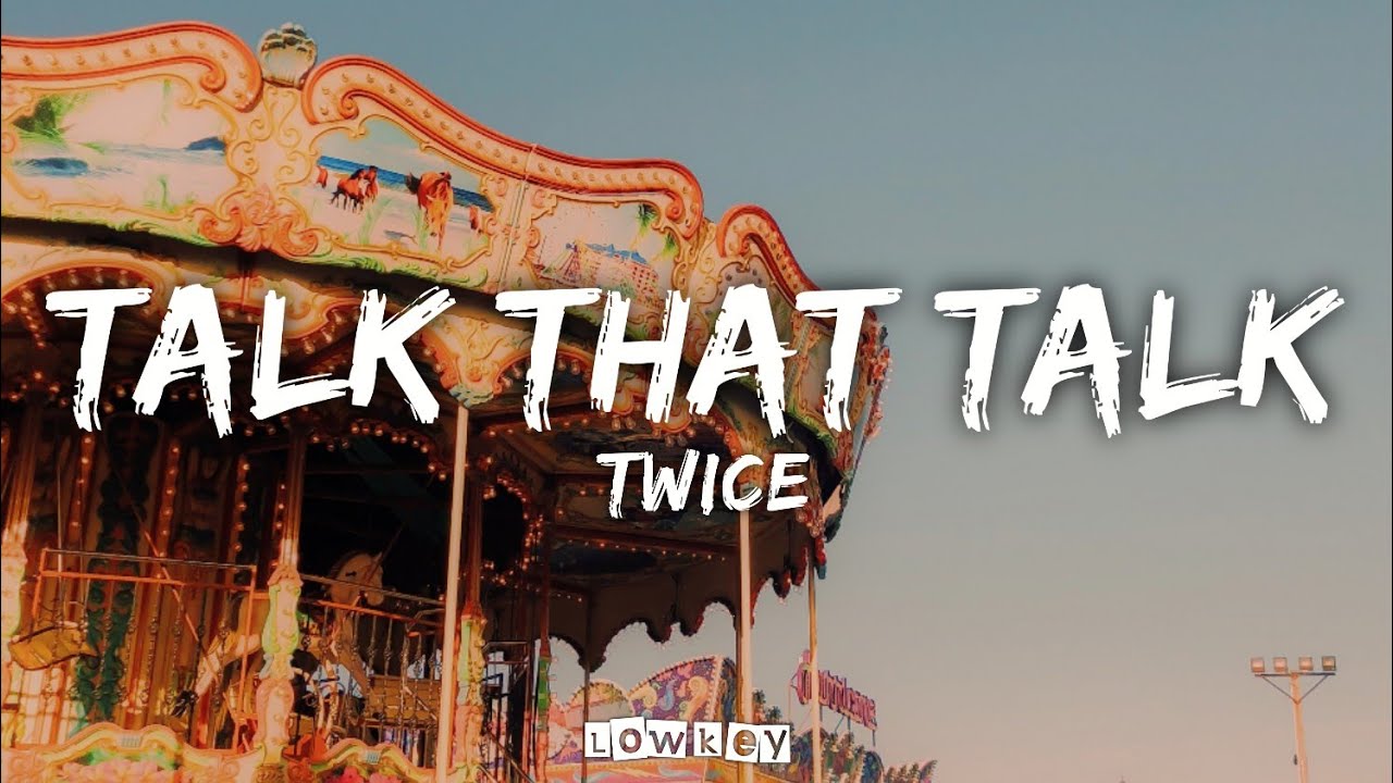 Twice - Talk that Talk Lyrics - YouTube