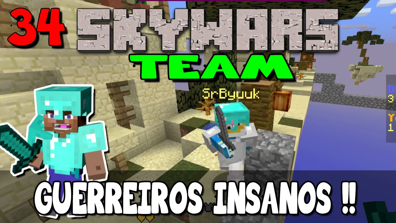 MINECRAFT TEAM SKYWARS #34 - Hoje Todos estavam inspirados ! - YouTube