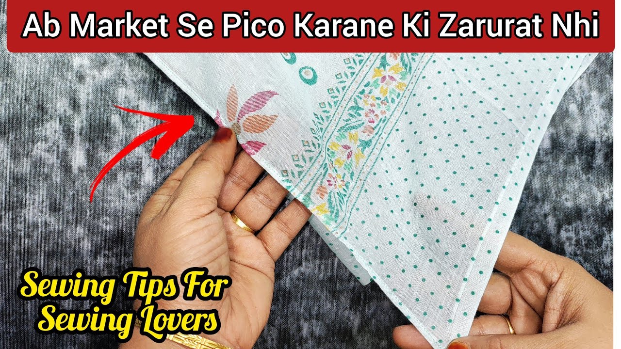 ️Pico Stitching With Simple Sewing Machine | How To Do Pico On Dupatta ...