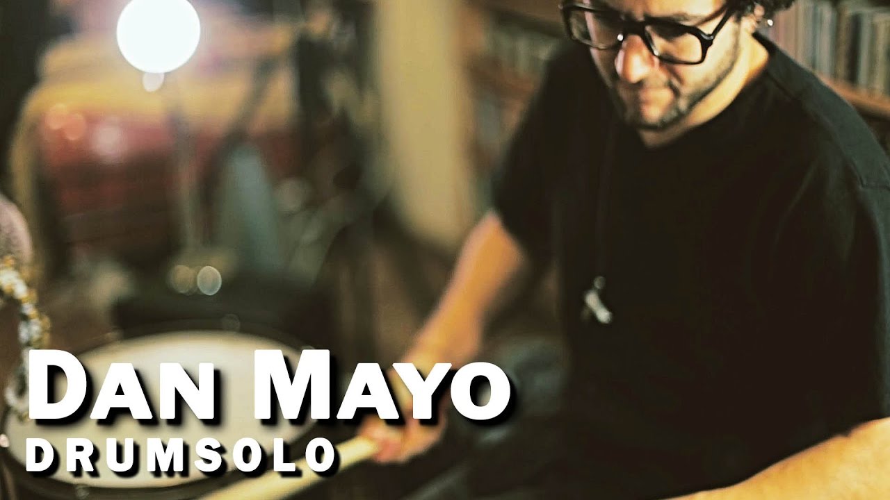 Dan Mayo Drumsolo - YouTube