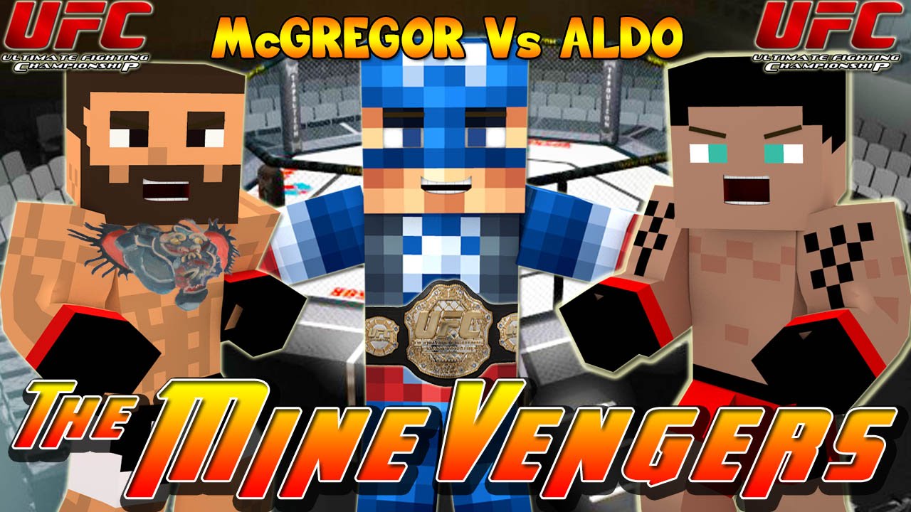 Minecraft MineVengers - UFC 194 McGREGOR vs ALDO!!! - YouTube