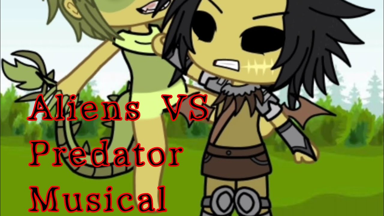 Aliens vs PREDATOR I GACHA life version. #aliens - YouTube