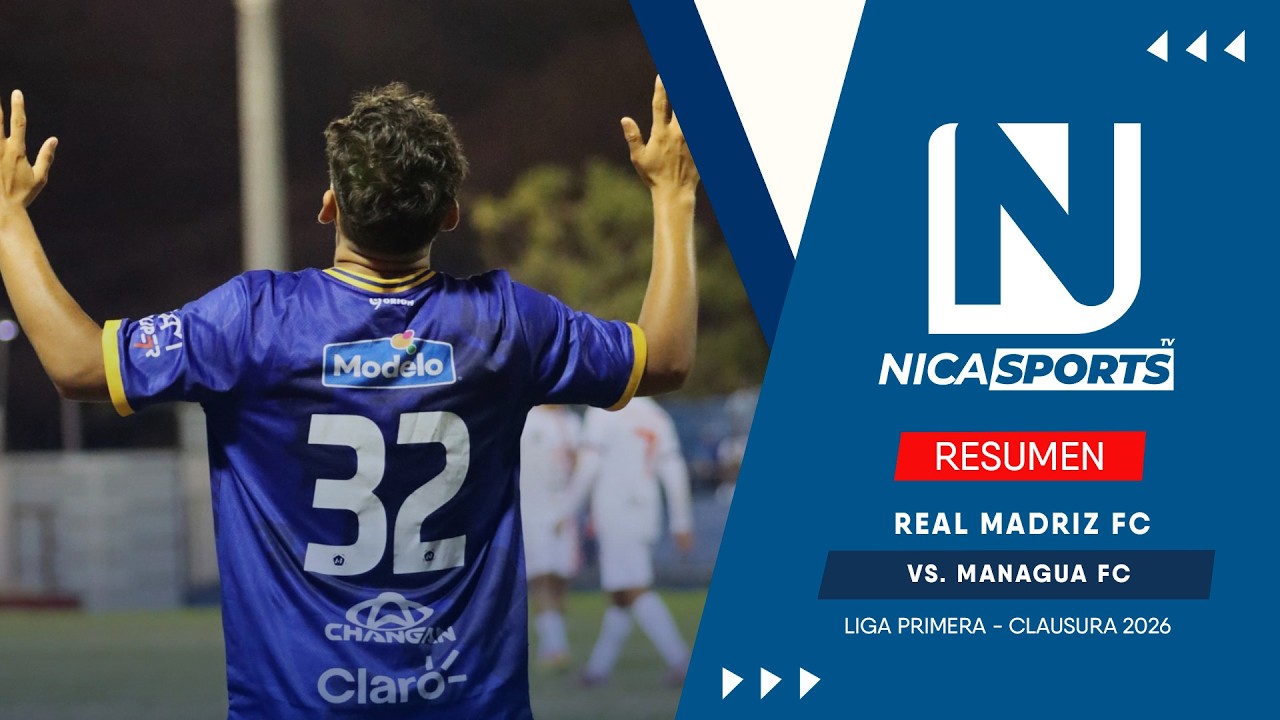 📹 Resumen Liga Primera ⚽ Real Madriz 1️⃣🆚2️⃣ Managua FC | Jornada ...