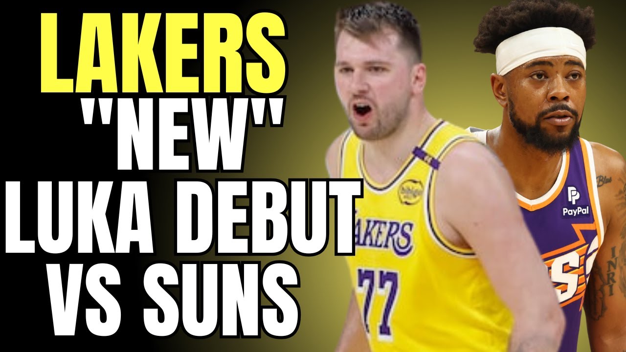 Lakers New & Improved Luka Makes Debut Vs Suns - YouTube