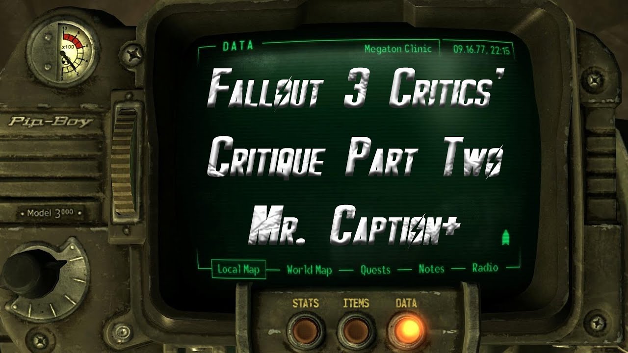 A Critique of Fallout 3 Critics: Mr. Caption+ (Part 2) - YouTube
