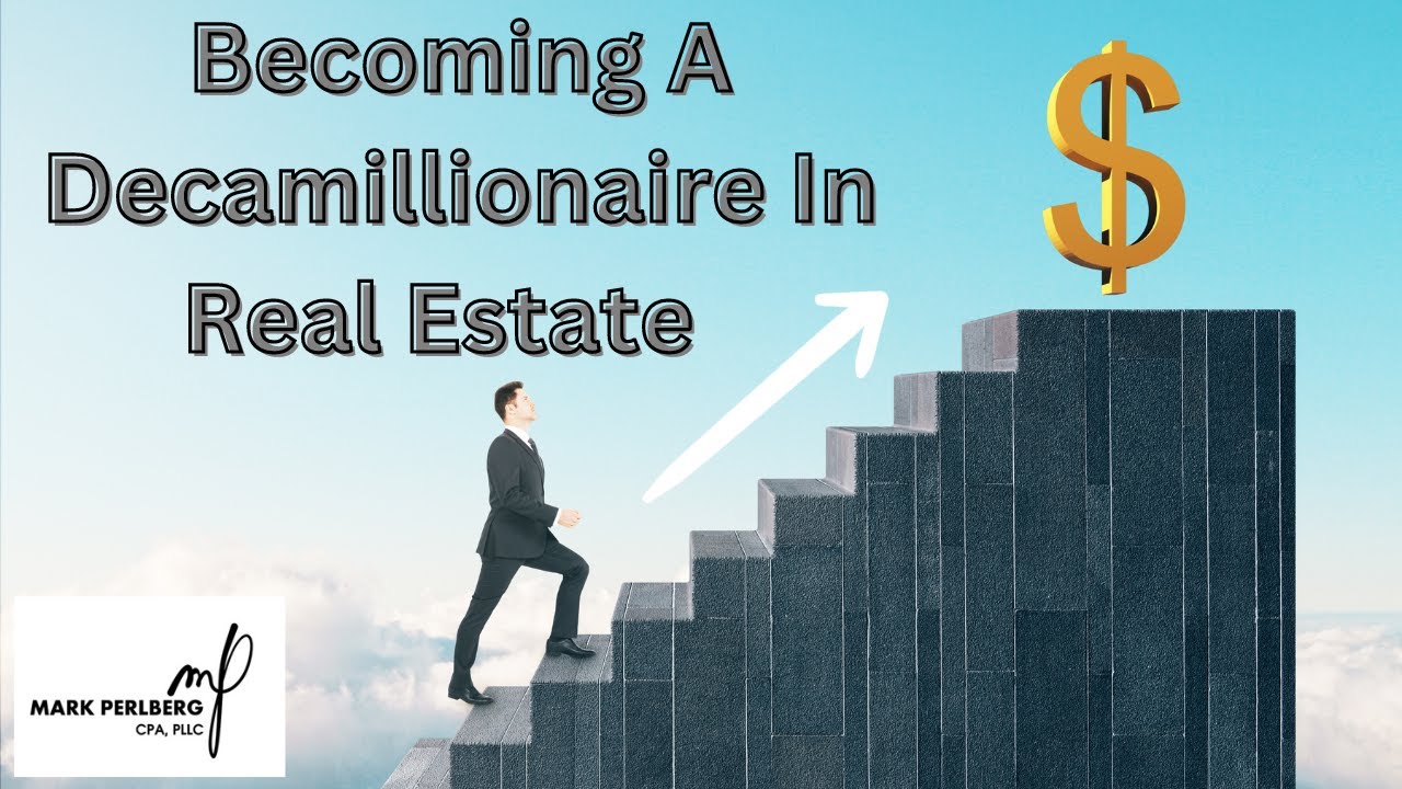 Becoming a Real Estate Decamillionaire! - YouTube