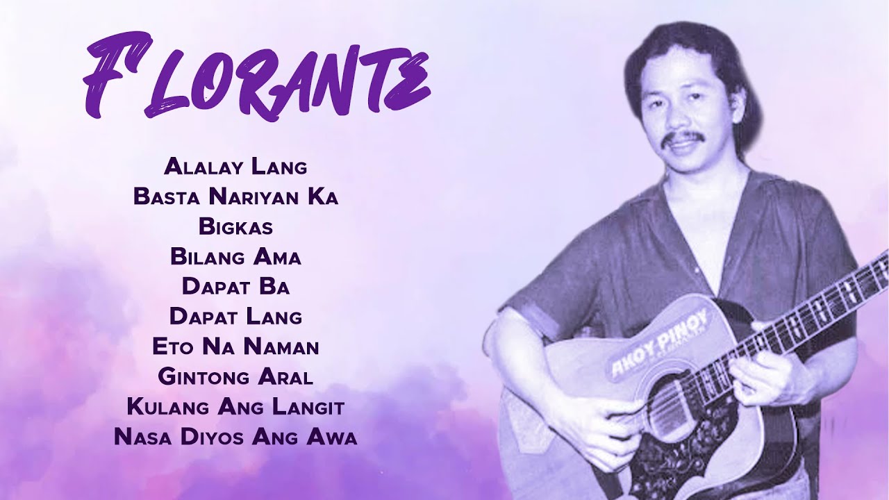 (Long Listening) Best of Florante - All Tracks Updated - YouTube